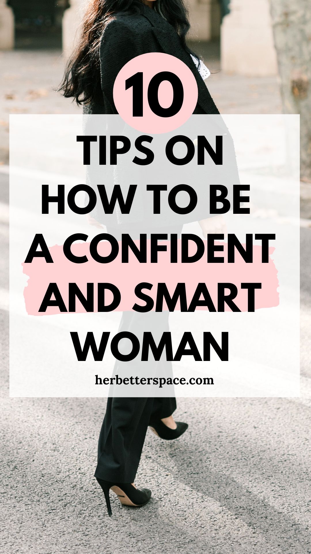 How To Be A Confident Woman Try These 7 Ways